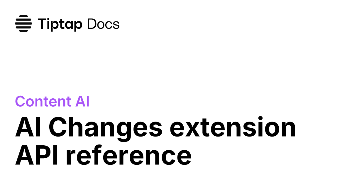 API Reference | Tiptap AI Changes