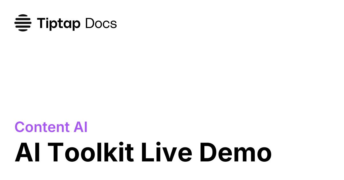 AI Toolkit Live Demo | Tiptap Content AI