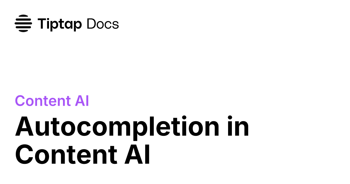 Autocompletion Tiptap Content Ai