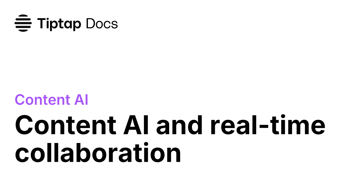 Collaboration | Tiptap Content AI