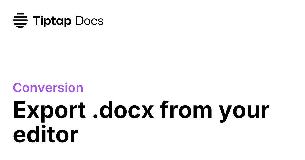 Export DOCX | Tiptap Conversion