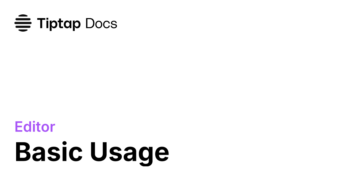 Markdown Basic Usage | Tiptap Editor Docs