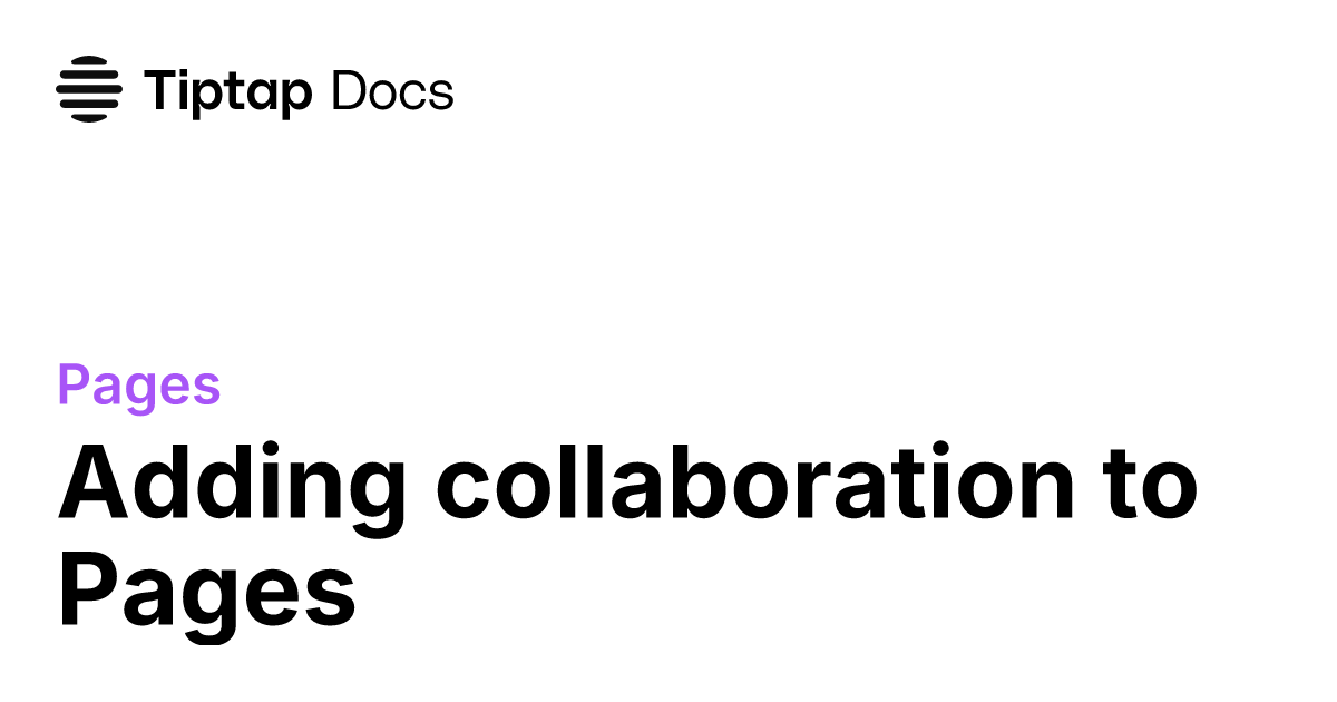 Collaboration with Pages | Tiptap Pages Docs