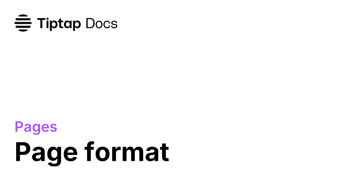 Page Format | Tiptap Pages Docs