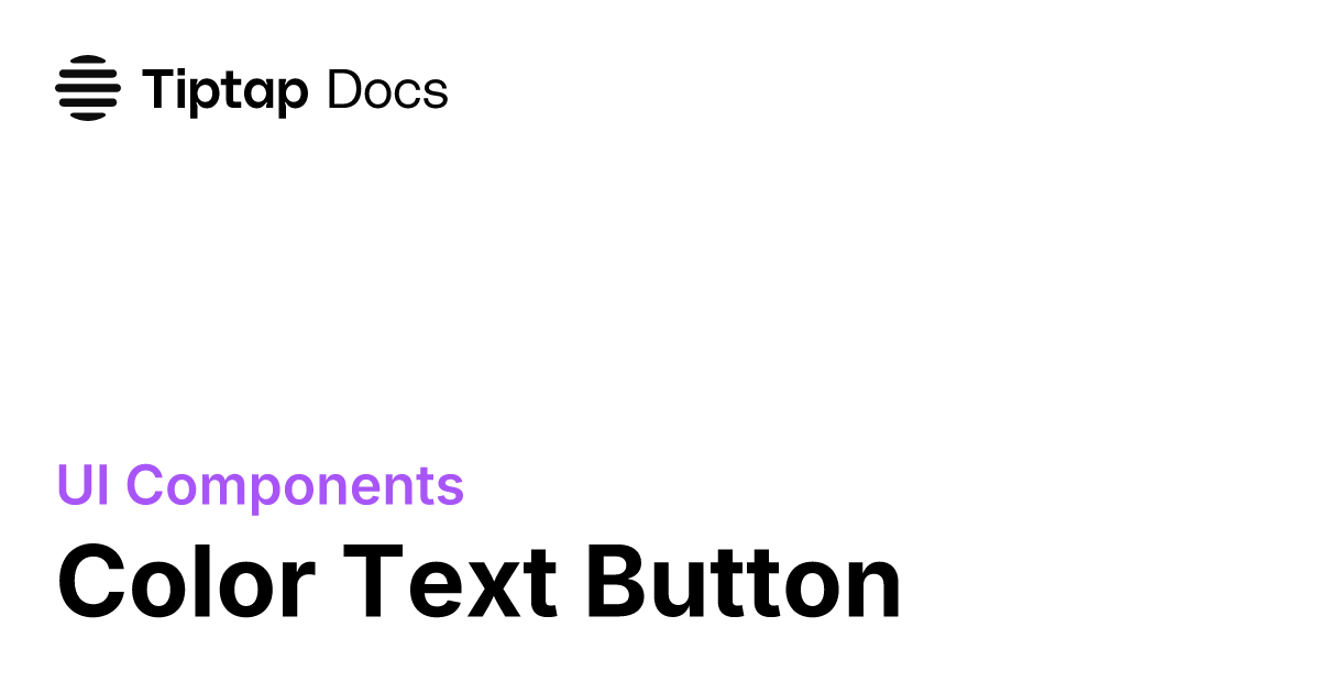 Color Text Button | Tiptap UI Components