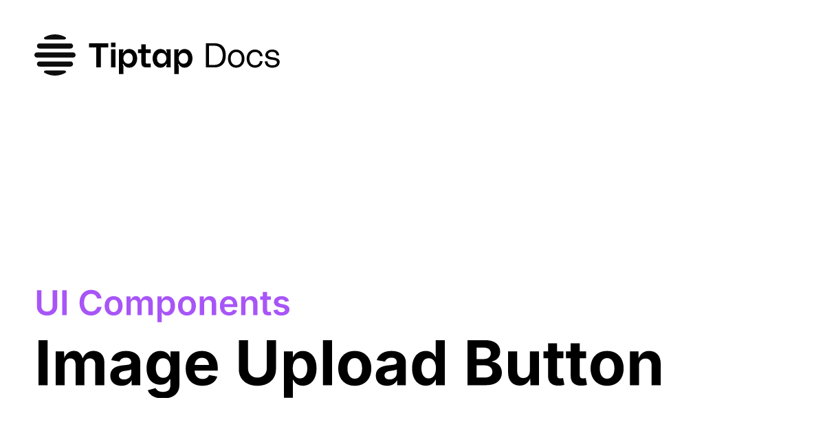 Image Upload Button | Tiptap UI Components