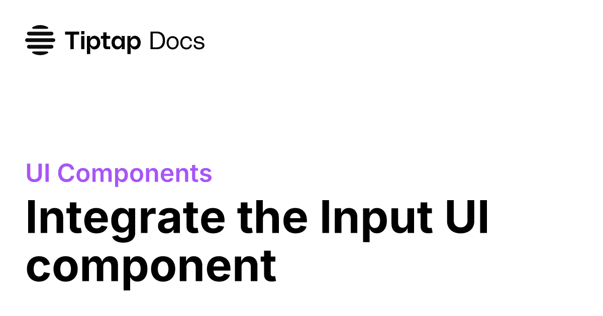 Input | Tiptap UI Components