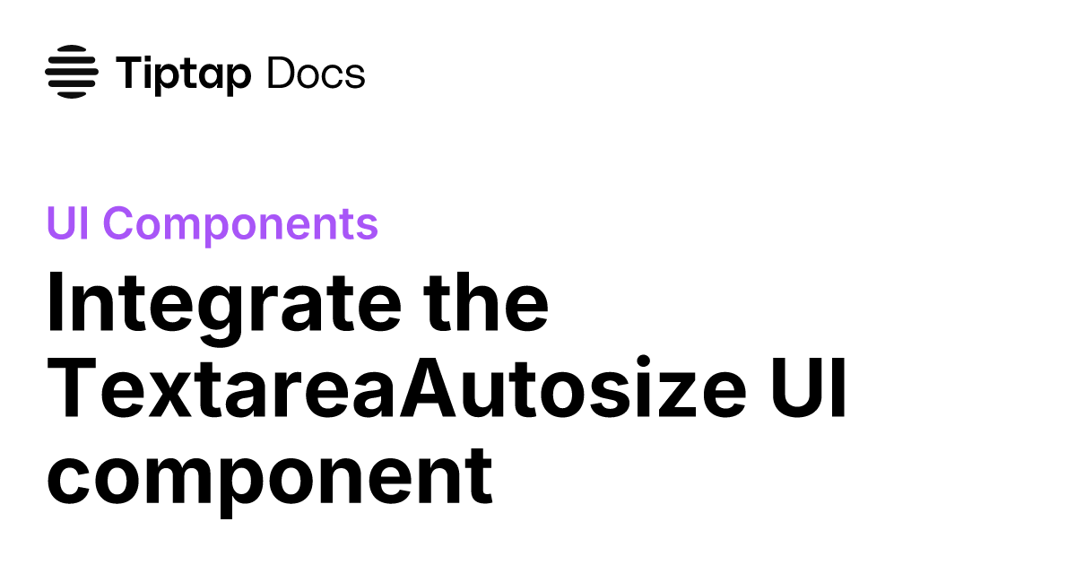 TextareaAutosize | Tiptap UI Components