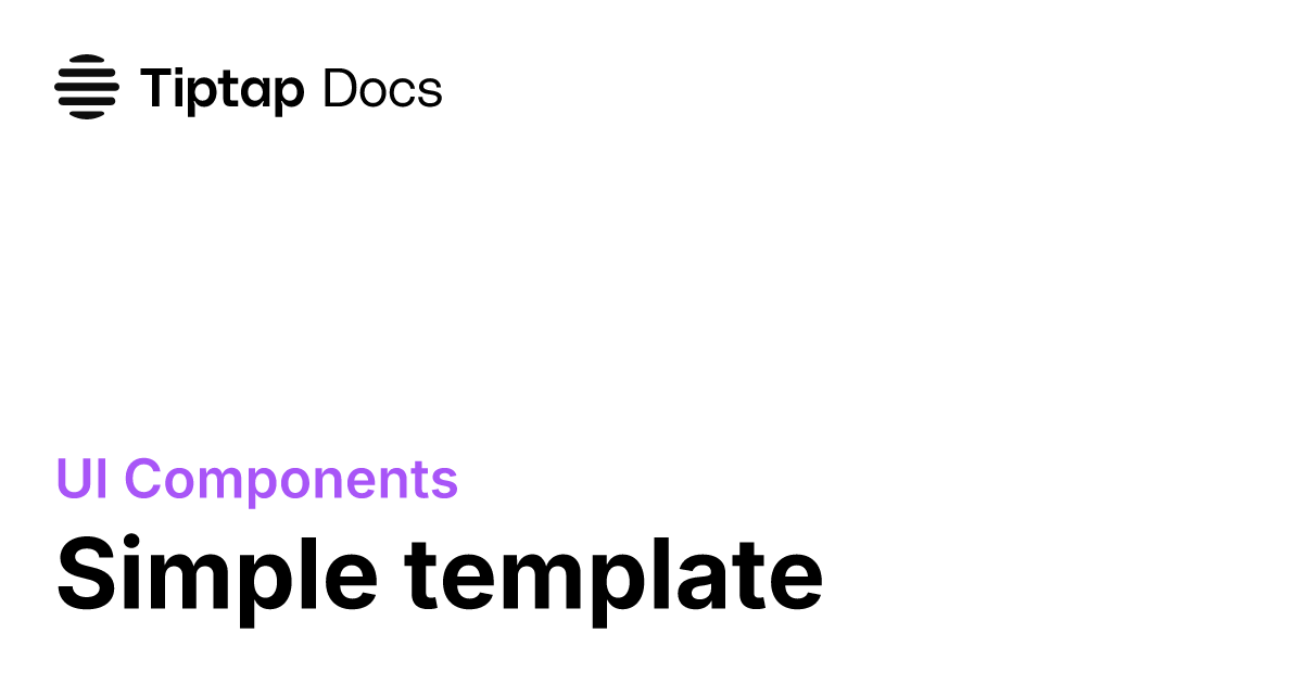 Simple template | Tiptap UI Components